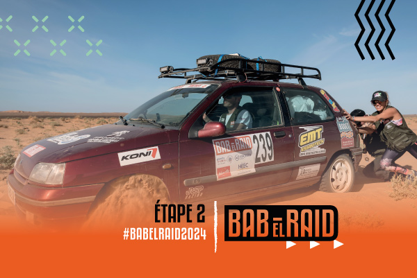 ÉTAPE 2 - Live 2024 Bab el Raid